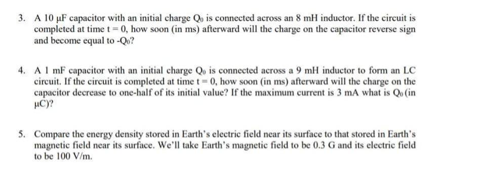 Solved 3. A 10μF capacitor with an initial charge Q0 is | Chegg.com
