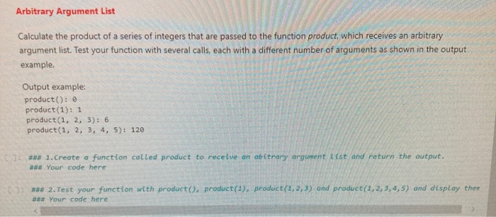 Solved Arbitrary Argument List Calculate The Product Of A 6282