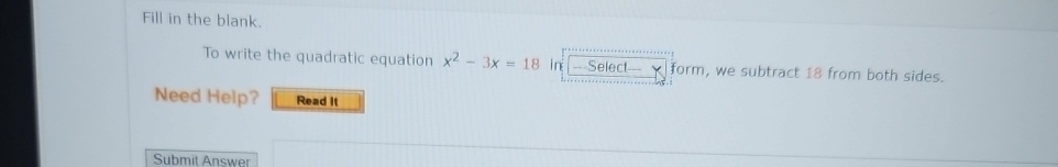 Solved Fill in the blank.To write the quadratic equation | Chegg.com