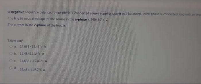 Solved A negative sequence balanced three-phase Y-connected | Chegg.com