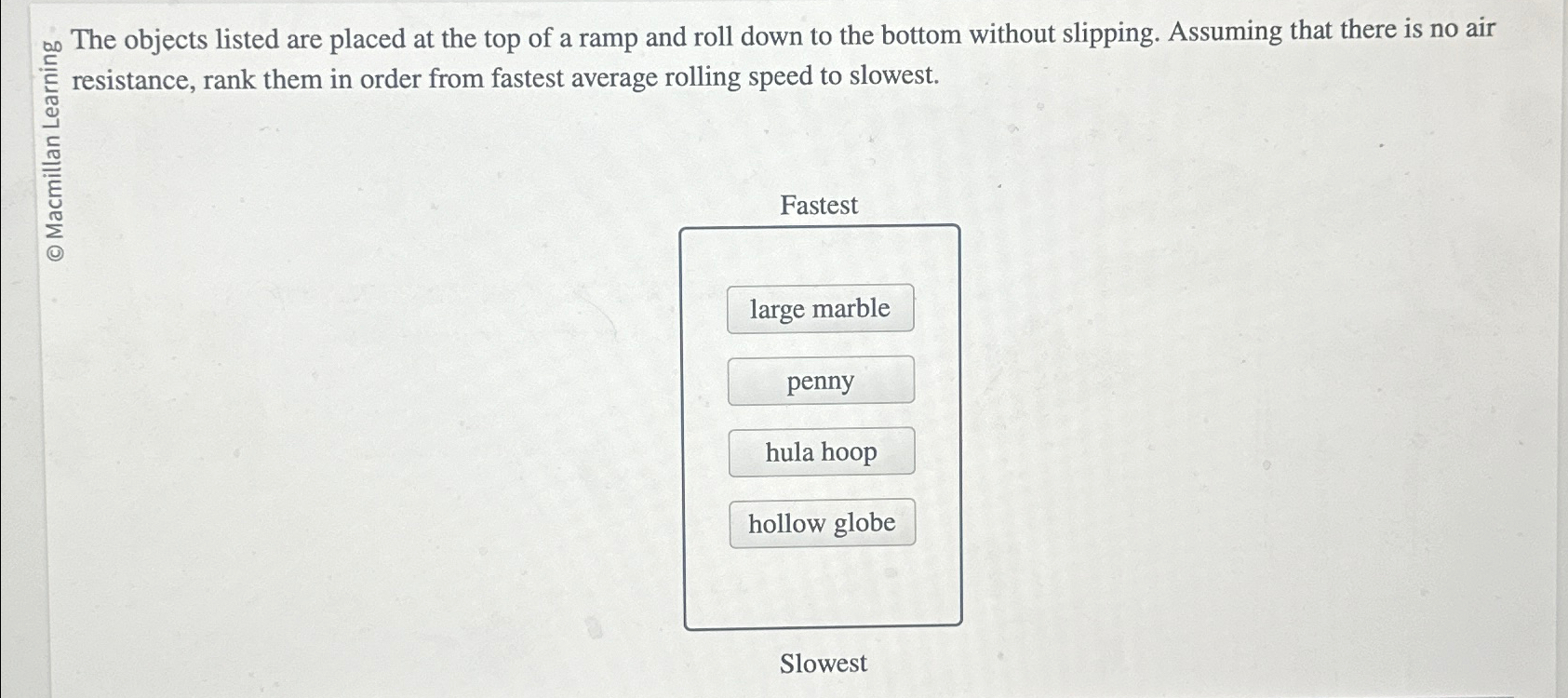 Solved The objects listed are placed at the top of a ramp | Chegg.com