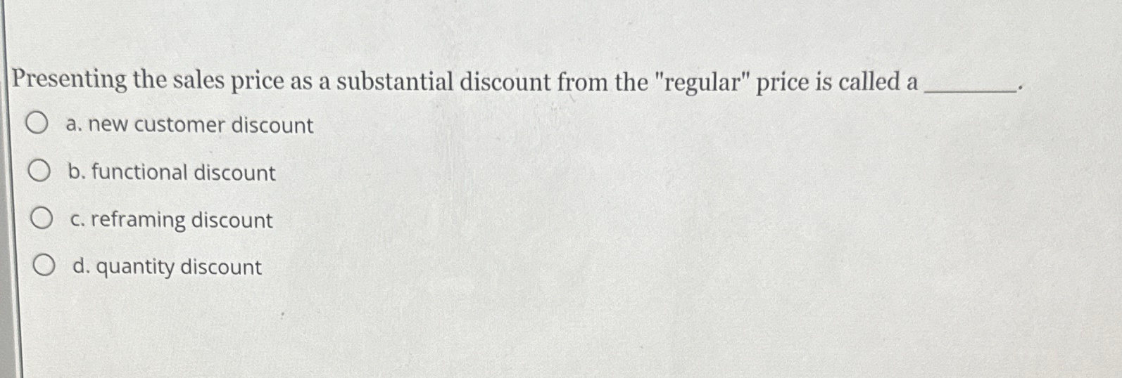 Solved Presenting the sales price as a substantial discount | Chegg.com