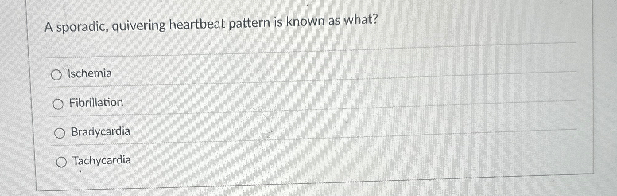 Solved A sporadic, quivering heartbeat pattern is known as | Chegg.com