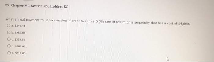 Solved 23. Chapter MC, Section .05, Problem 123 What annual | Chegg.com