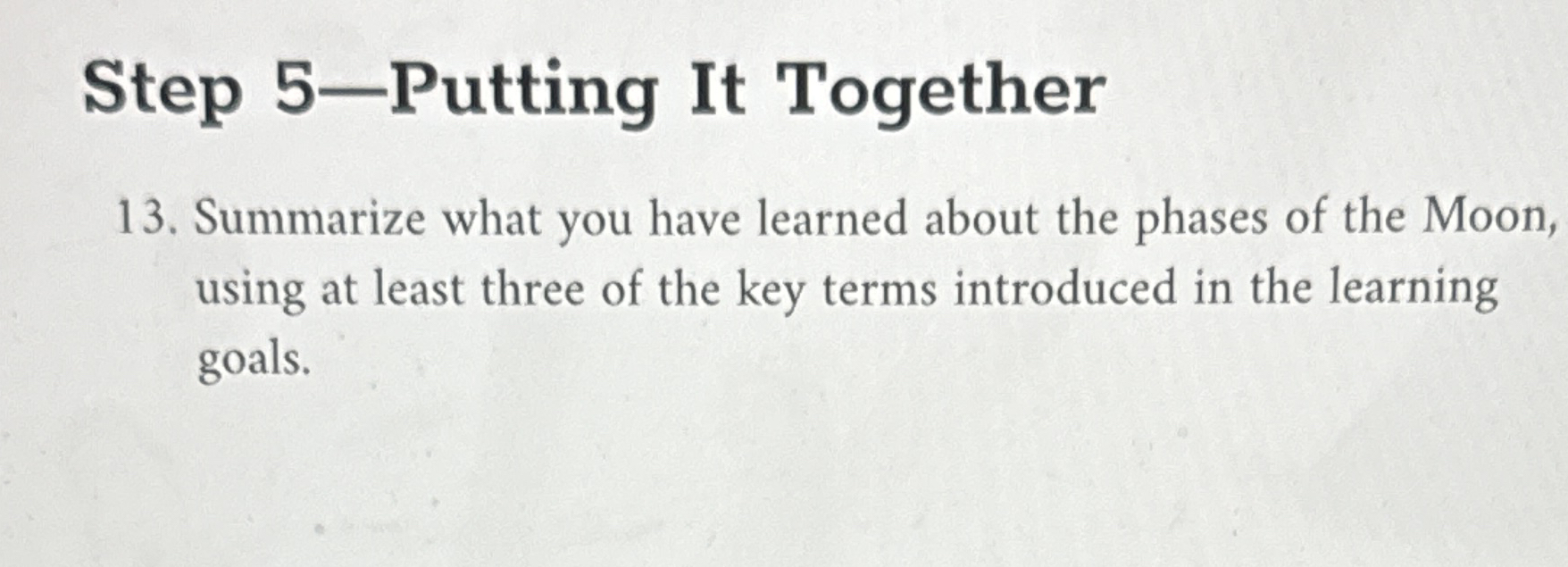 Solved Step 5-Putting It Together13. ﻿Summarize what you | Chegg.com