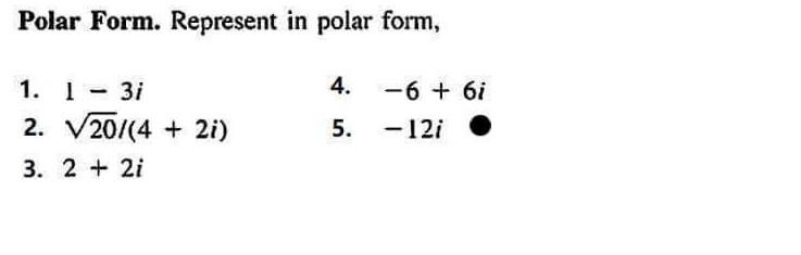 Solved Polar Form. Represent in polar form, 1. 1 - 3i 2. | Chegg.com