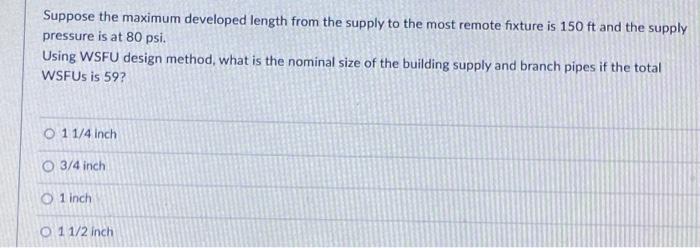 Solved Suppose the maximum developed length from the supply | Chegg.com