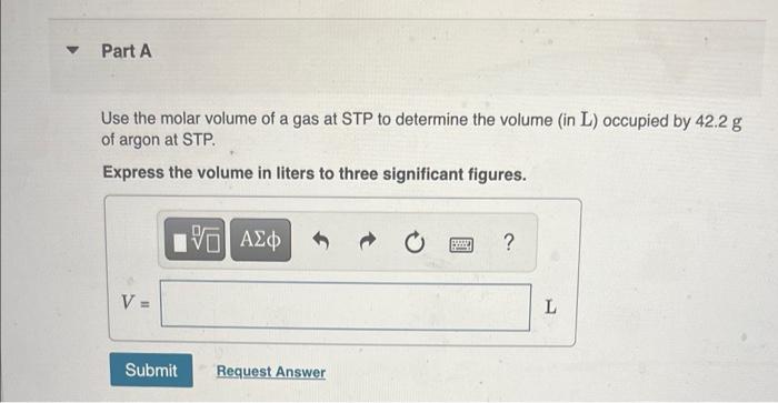 Solved Use the molar volume of a gas at STP to determine the | Chegg.com