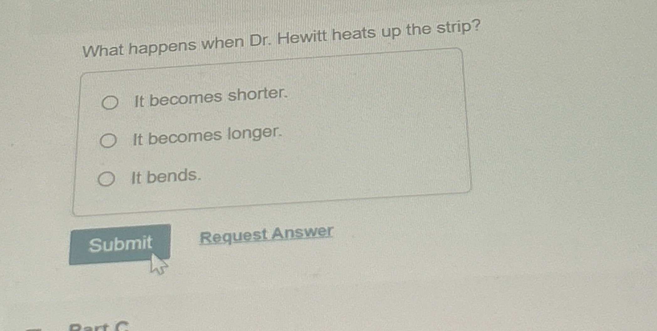 Solved What happens when Dr. ﻿Hewitt heats up the strip?It | Chegg.com