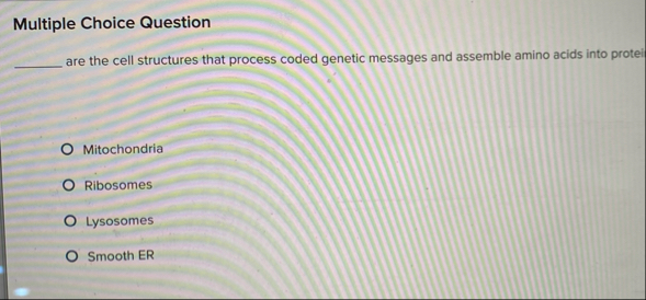 Solved Multiple Choice Question ﻿are the cell structures | Chegg.com