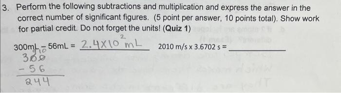Solved Perform the following subtractions and multiplication | Chegg.com