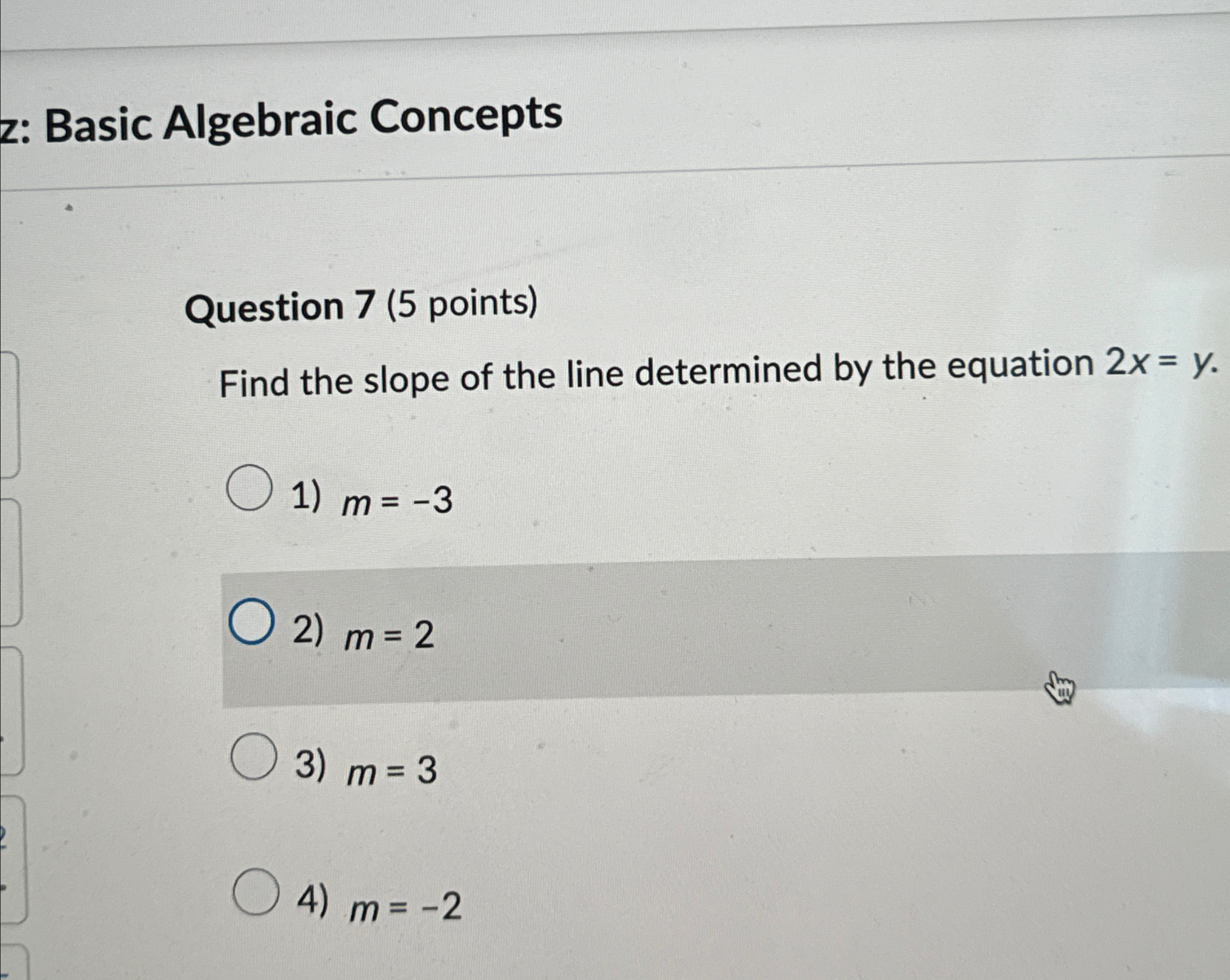 Solved Z Basic Algebraic Concepts Question 7 5 ﻿points 3799