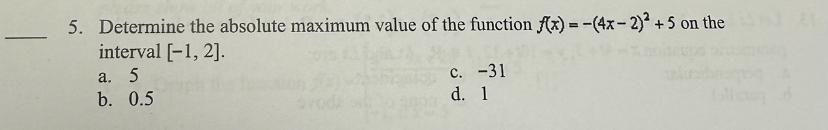 Solved Determine the absolute maximum value of the function | Chegg.com
