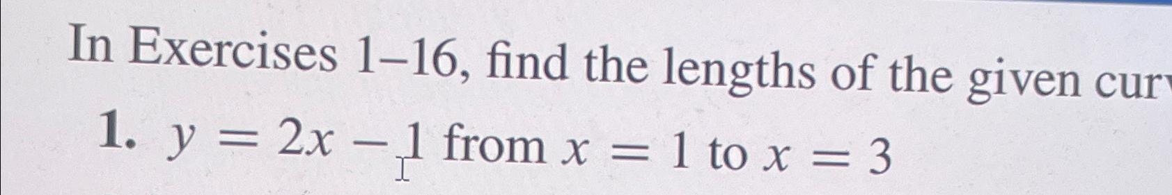 Solved In Exercises 1-16, ﻿find the lengths of the given | Chegg.com