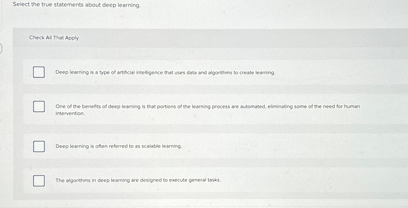 Solved Select the true statements about deep learning.Check | Chegg.com
