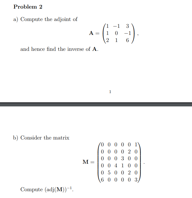 Solved Problem 2a) ﻿Compute the adjoint | Chegg.com