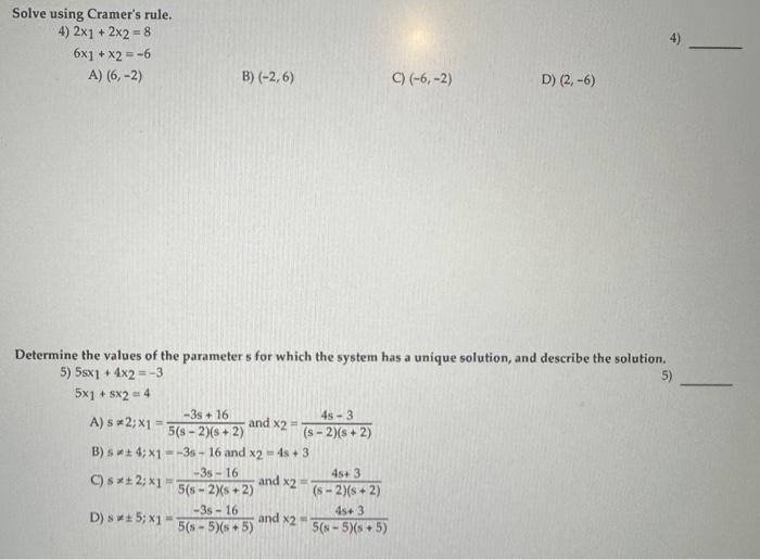 Solved Solve using Cramer's rule.Determine the values of the | Chegg.com