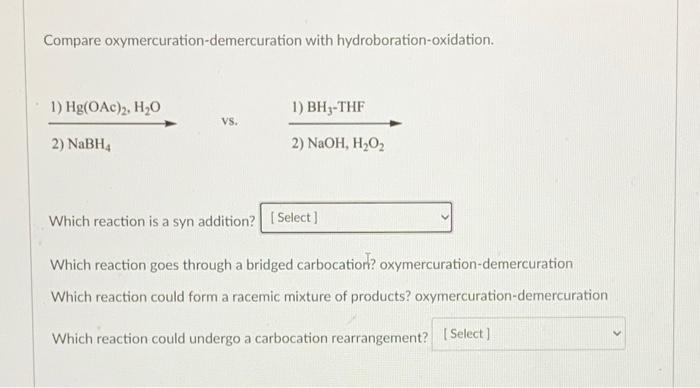 Solved Compare Oxymercuration Demercuration With
