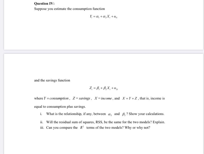 Solved Suppose you estimate the consumption functionYi 1 | Chegg.com