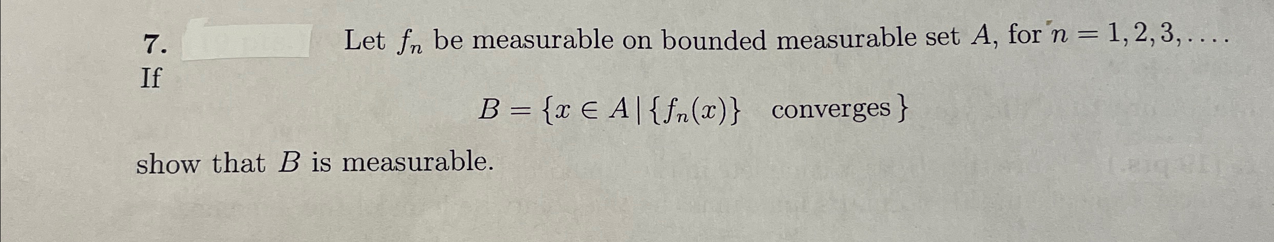 Solved ﻿Let fn ﻿be measurable on bounded measurable set A, | Chegg.com