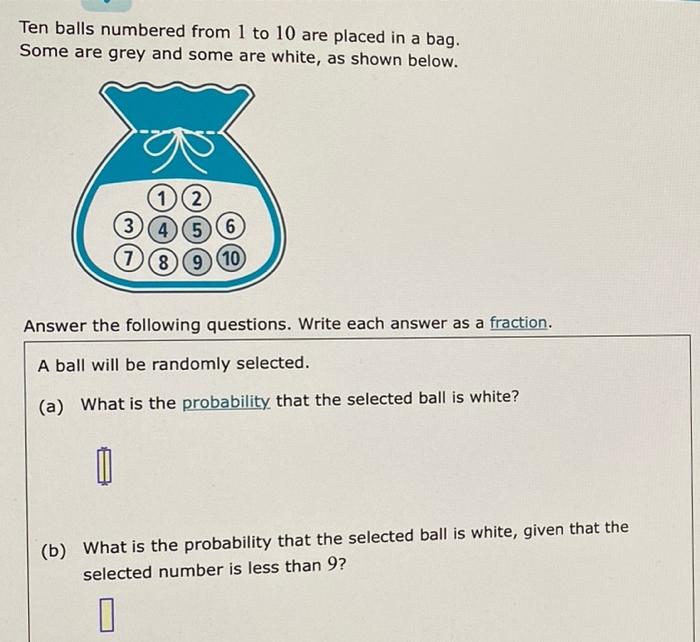 Solved Ten balls numbered from 1 to 10 are placed in a bag. | Chegg.com