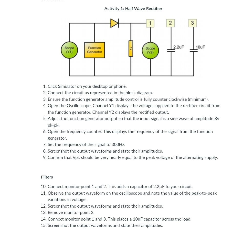 Solved Activity 1: Half Wave Rectifier 1 2 3 2.2uF 100F | Chegg.com