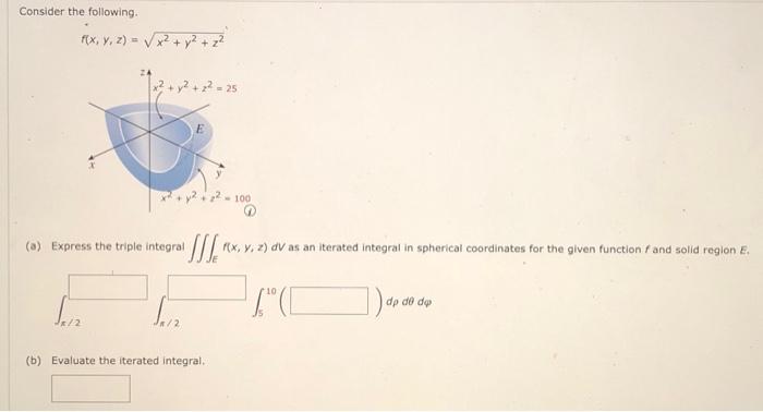 Solved Consider the following. f(x,y,z)=x2+y2+z2 (a) Express | Chegg.com