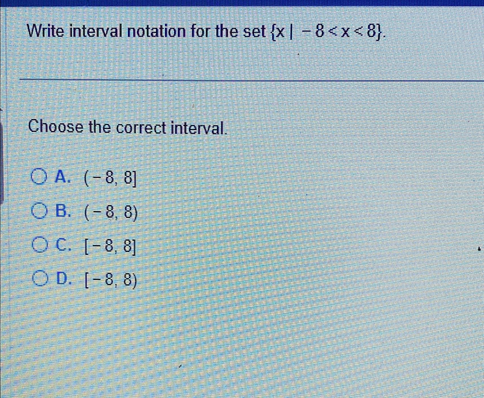 Solved Write Interval Notation For The Set