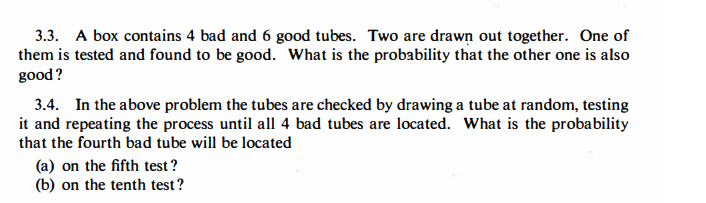 3.3. ﻿A box contains 4 ﻿bad and 6 ﻿good tubes. Two | Chegg.com