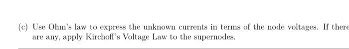 Solved (a) How many nodes and supernodes does this circuit | Chegg.com