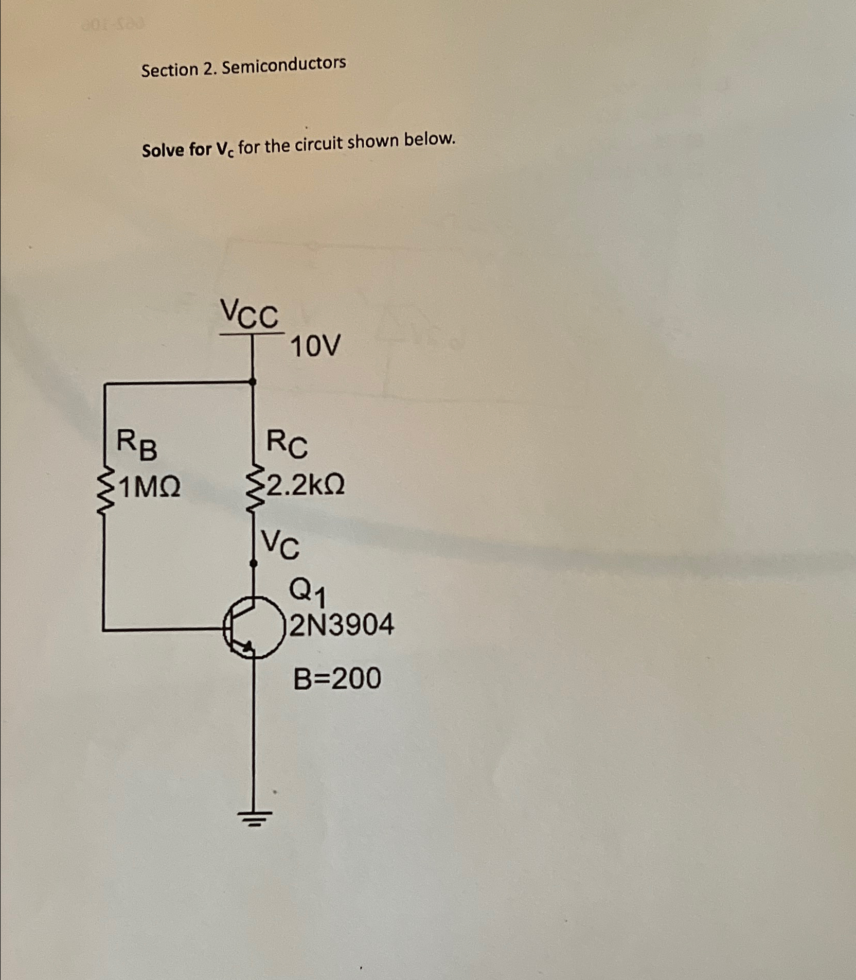 Solved Section 2. ﻿SemiconductorsSolve for Vc ﻿for the | Chegg.com