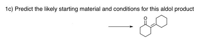 Solved 1a) Predict the Dieckmann condensation product | Chegg.com