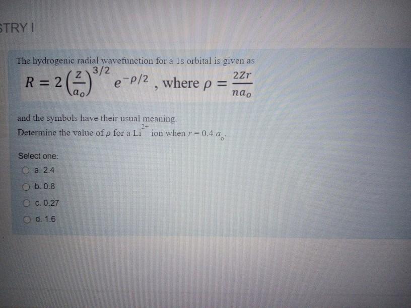 Solved STRY The hydrogenic radial wavefunction for a Is | Chegg.com