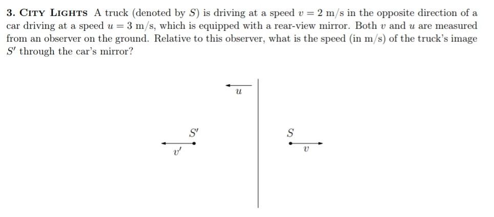 Solved 3. CITY LIGHTS A truck (denoted by S) is driving at a | Chegg.com