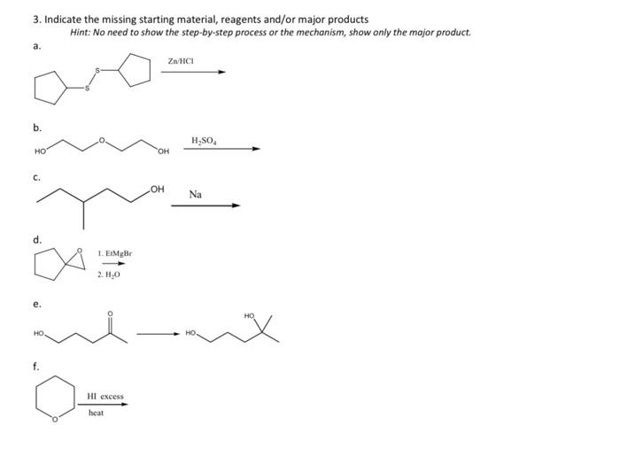 Solved 3. Indicate the missing starting material, reagents | Chegg.com