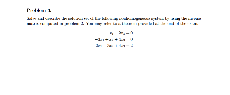 Solved Problem 3:Solve and describe the solution set of the | Chegg.com