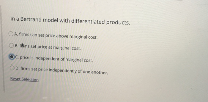 Solved In a Bertrand model with differentiated products, O | Chegg.com