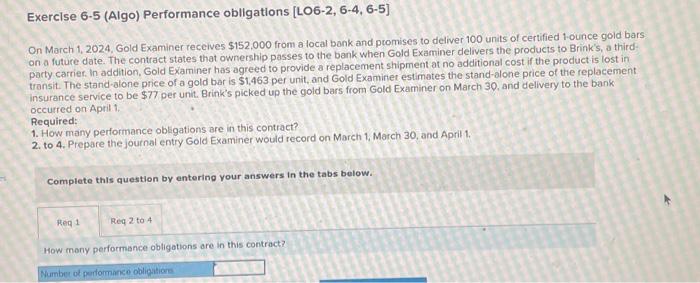 Solved Exerclse 6-5 (Algo) Performance obligations [LO6-2, | Chegg.com