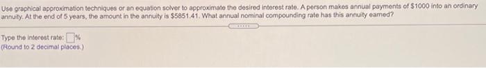 Solved Use graphical approximation techniques or an equation | Chegg.com