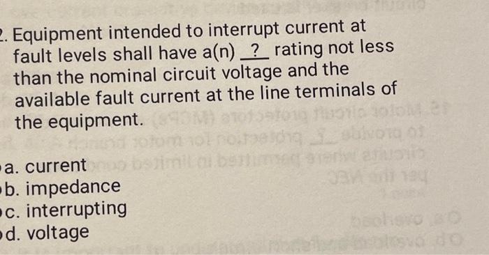 Solved Equipment intended to interrupt current at fault | Chegg.com