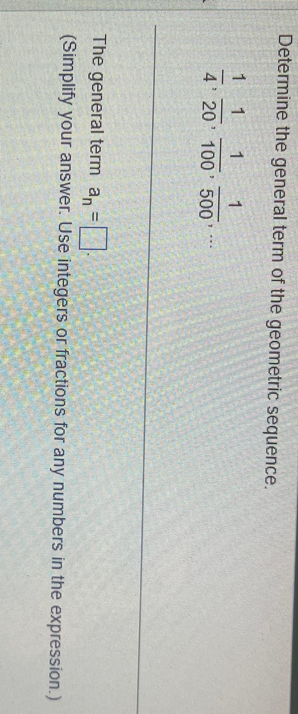 Solved Determine the general term of the geometric | Chegg.com