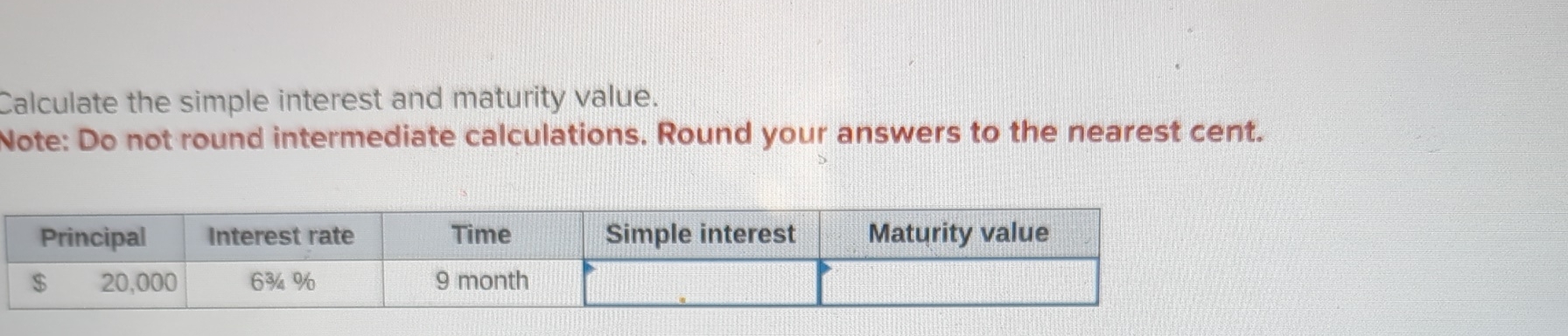 Calculate the simple interest and maturity | Chegg.com