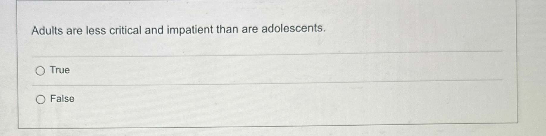Solved Adults are less critical and impatient than are | Chegg.com
