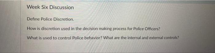 Define Police Discretion.1.) How is discretion used | Chegg.com