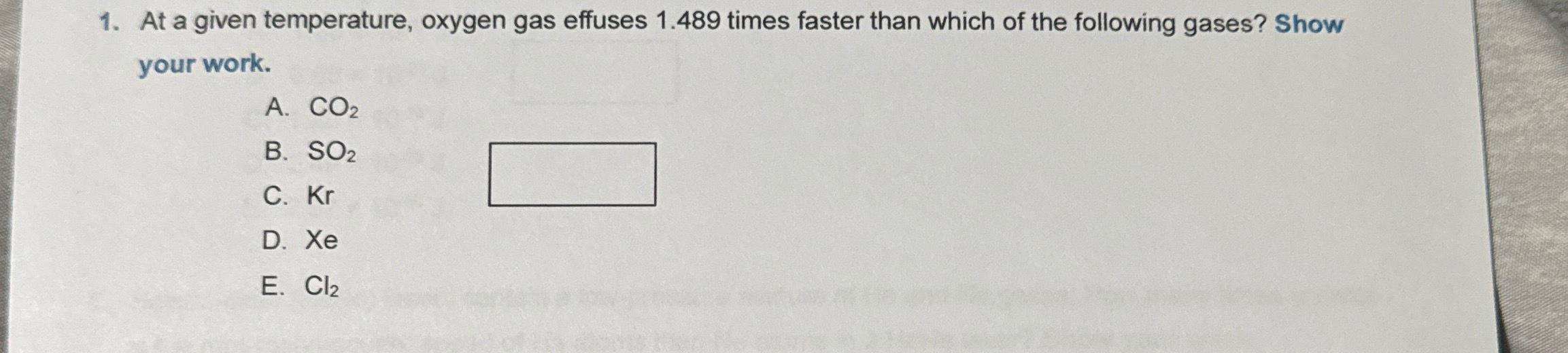 High Quality SOLUTION At a given temperature, oxygen gas effuses 1.489 | Chegg.com