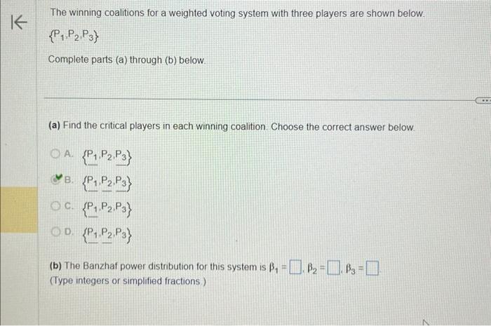 Solved The winning coalitions for a weighted voting system | Chegg.com