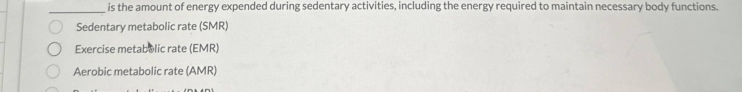 Solved q, ﻿is the amount of energy expended during sedentary | Chegg.com