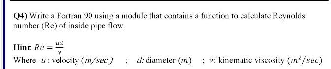 Solved Q4) Write a Fortran 90 using a module that contains a | Chegg.com Solved Q4) Write a Fortran 90 using a module that contains a | Chegg.com