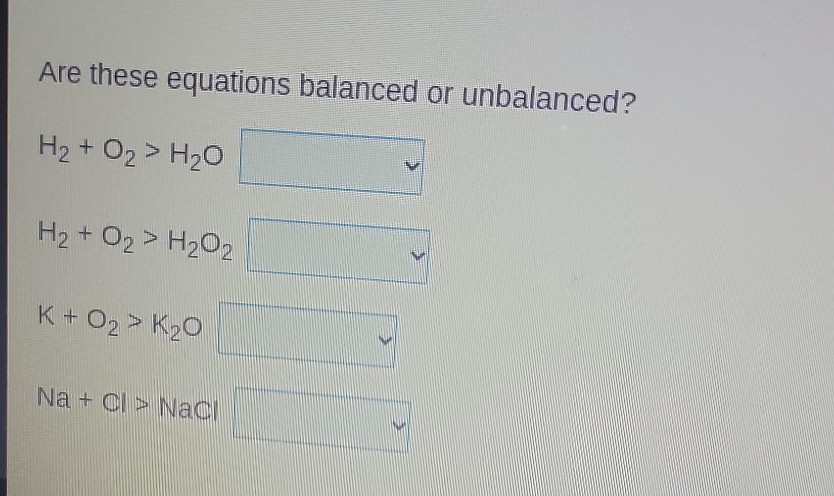 Solved Are these equations balanced or unbalanced? | Chegg.com