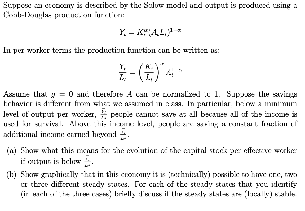Solved Suppose an economy is described by the Solow model | Chegg.com